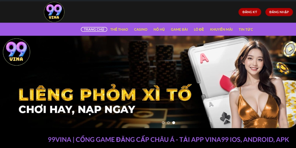 99Vina - Game Bài Đổi Thưởng Uy Tín - Tải 99Vina Mới Nhất 2025